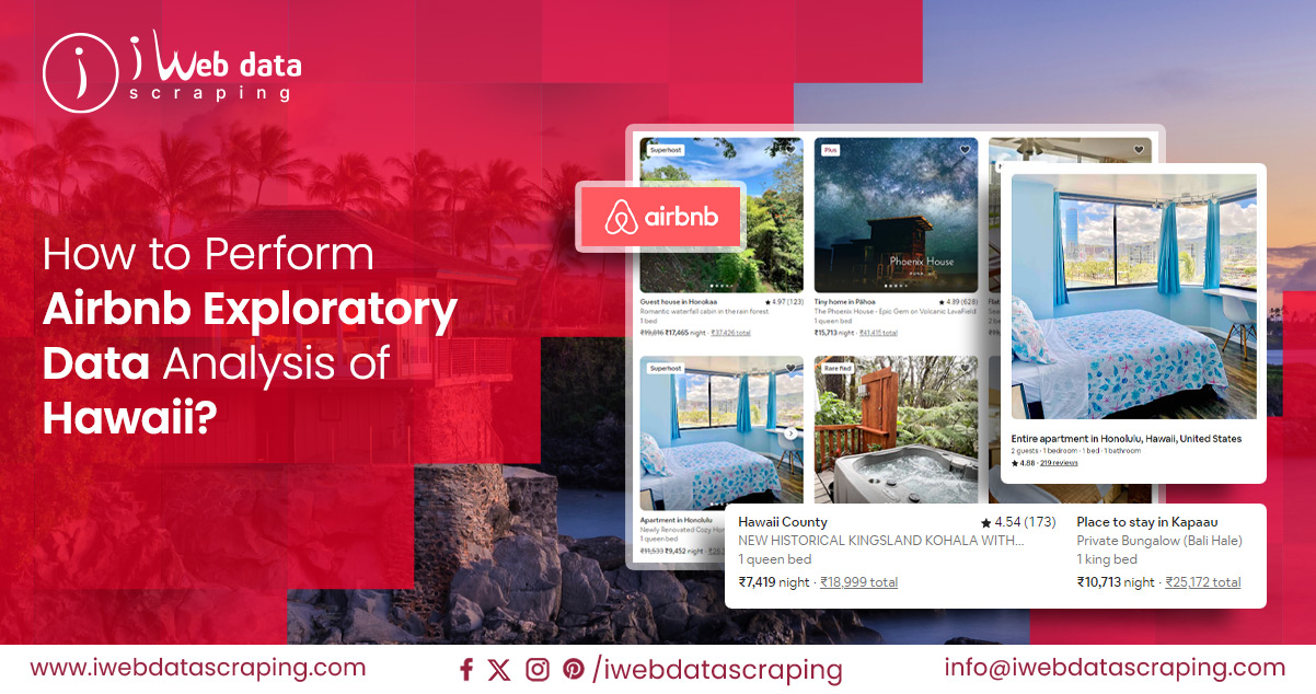 How to Perform Airbnb Exploratory Data Analysis of Hawaii?
