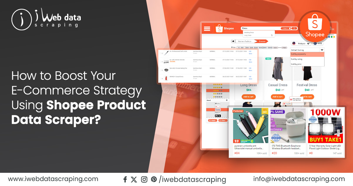 How to Boost Your E-Commerce Strategy Using Shopee Product Data Scraper?