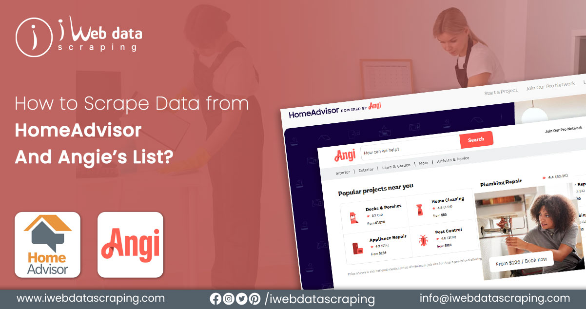 How to Scrape Data from HomeAdvisor and Angie’s List?