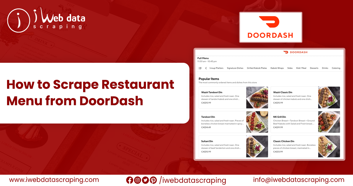 Scrape restaurant menu from DoorDash with iWeb Data Scraping.