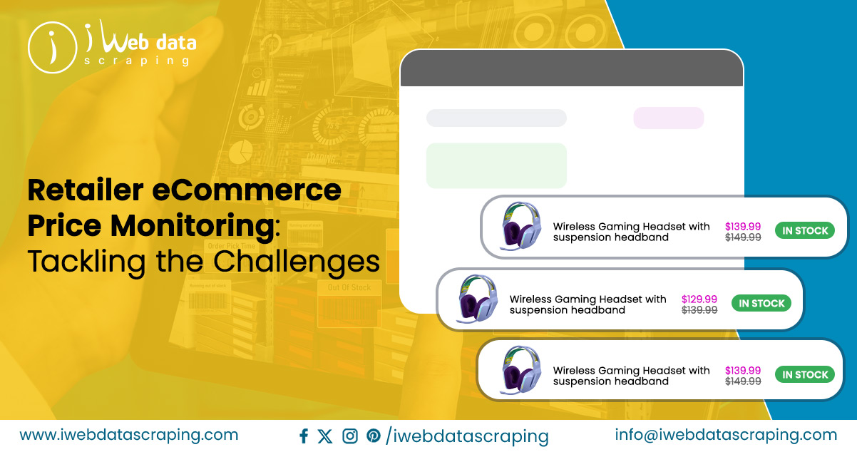 Retailer eCommerce Price Monitoring: Tackling the Challenges